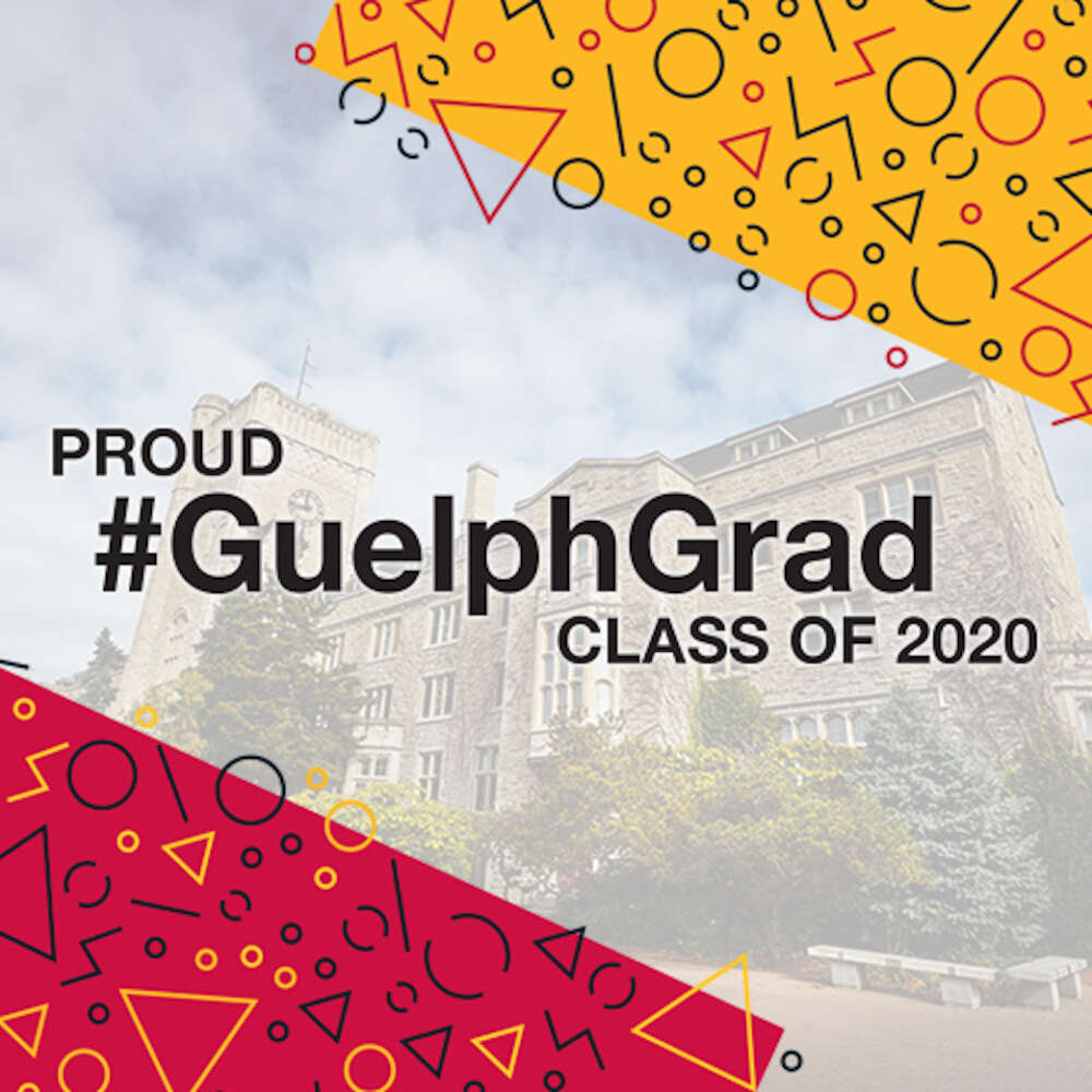 U of G Celebrating Grads With Special Virtual Event - U of G News