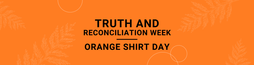 Join U of G in Recognizing National Truth and Reconciliation Week and ...